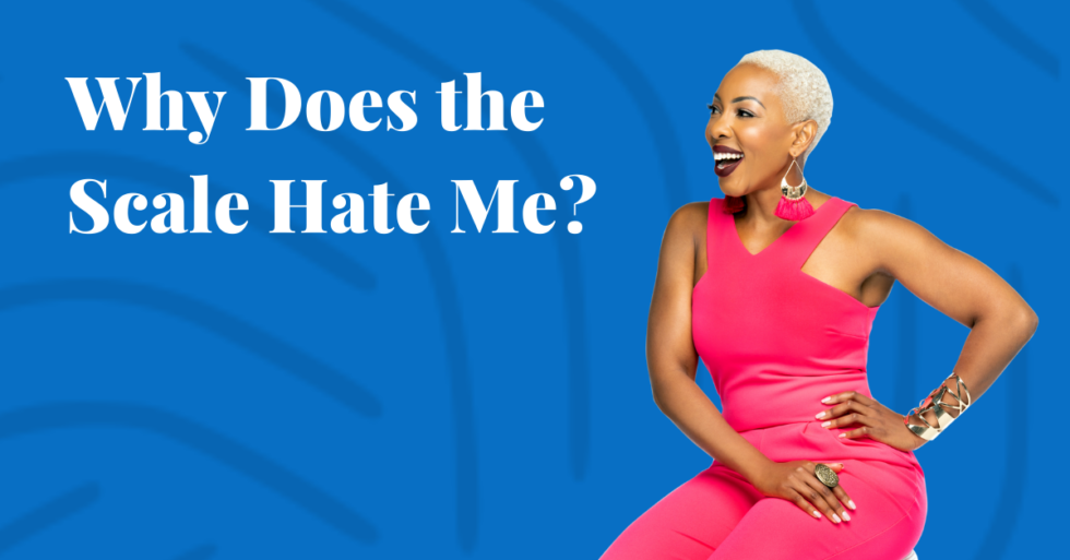 Why Does the Scale Hate Me? | Jane Mukami | Award Winning Body ...